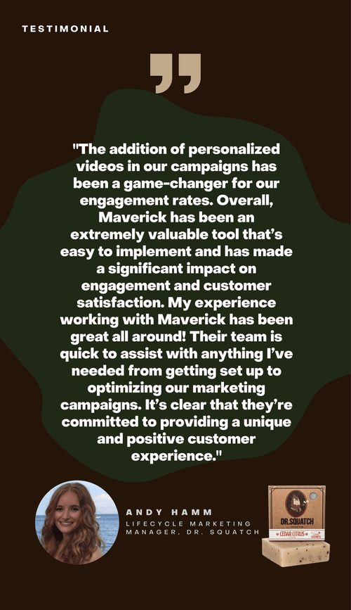 Maverick - Case Studies - Transcending Traditional CX: Dr. Squatch Achieves Big Engagement Boost ...